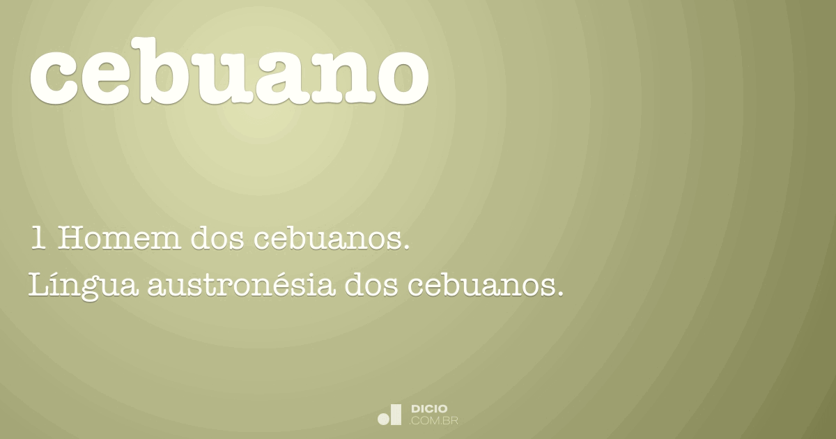 Cebuano - Dicio, Dicionário Online de Português