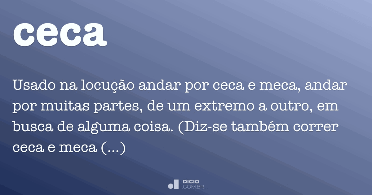 Ceca - Dicio, Dicionário Online de Português