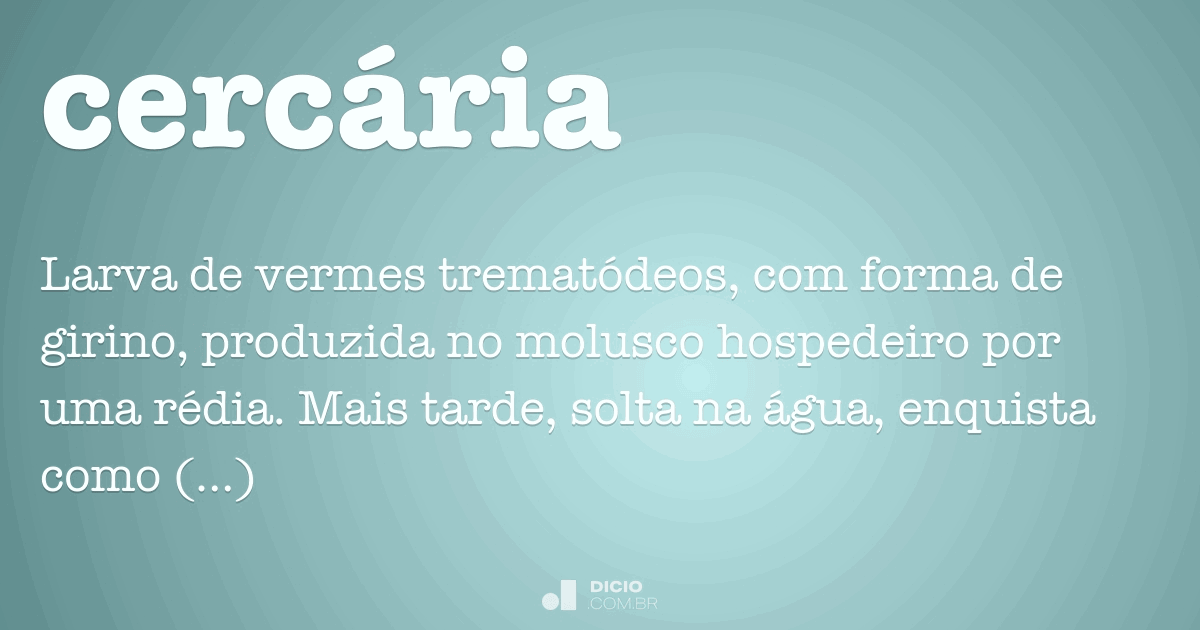 Cercária - Dicio, Dicionário Online de Português