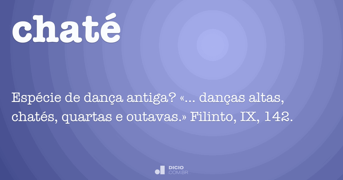 Chaté - Dicio, Dicionário Online de Português