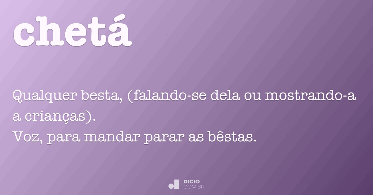 Chetá - Dicio, Dicionário Online de Português