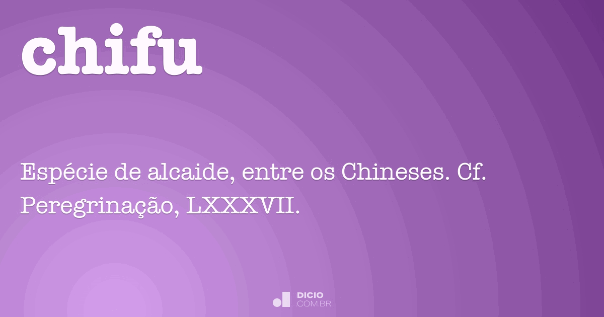 Chifu - Dicio, Dicionário Online de Português