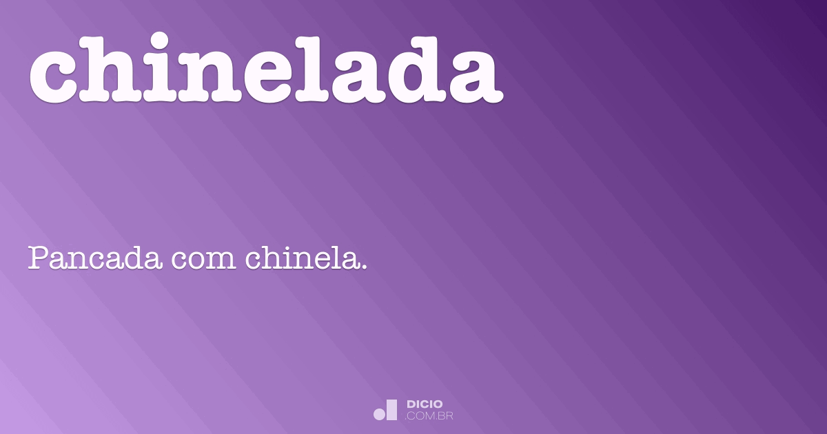 Chinelada - Dicio, Dicionário Online de Português