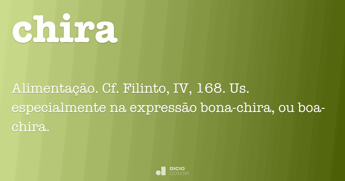Chira - Dicio, Dicionário Online de Português