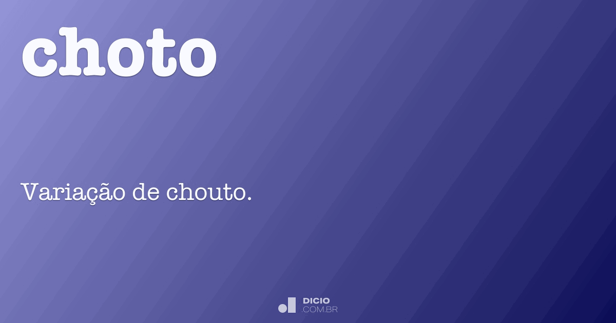 Choto - Dicio, Dicionário Online de Português