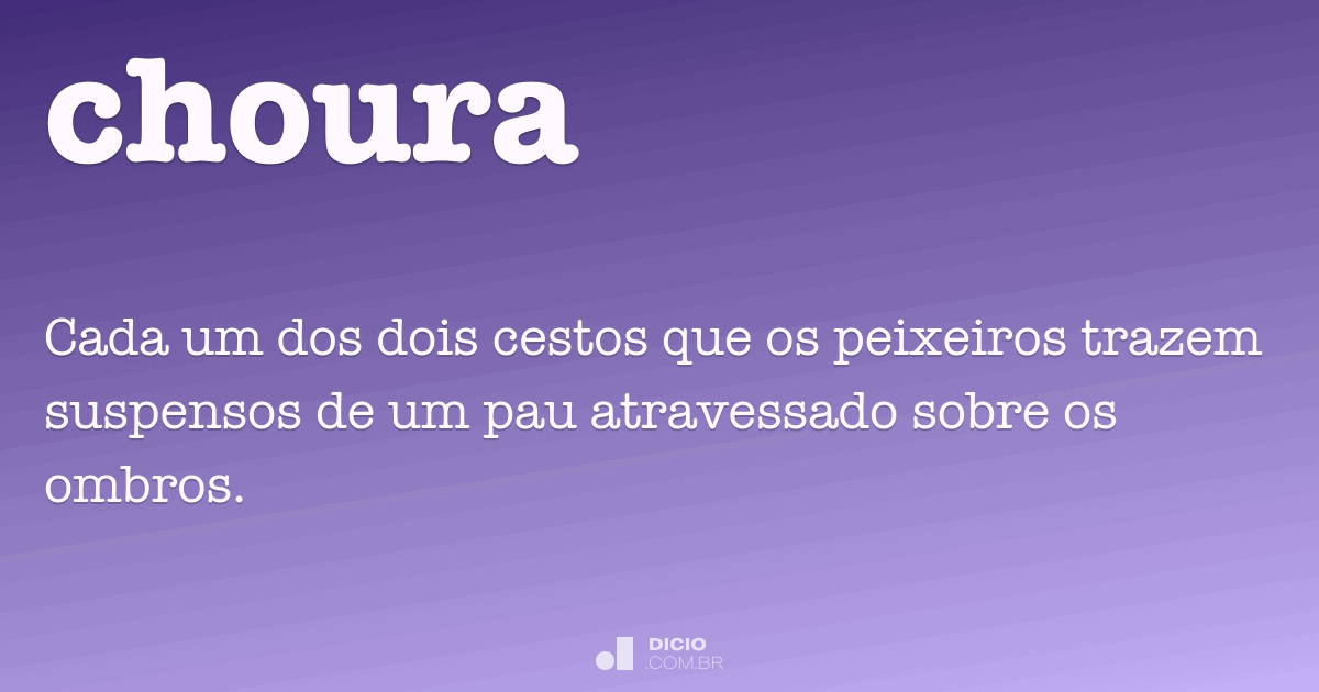 Choura - Dicio, Dicionário Online de Português