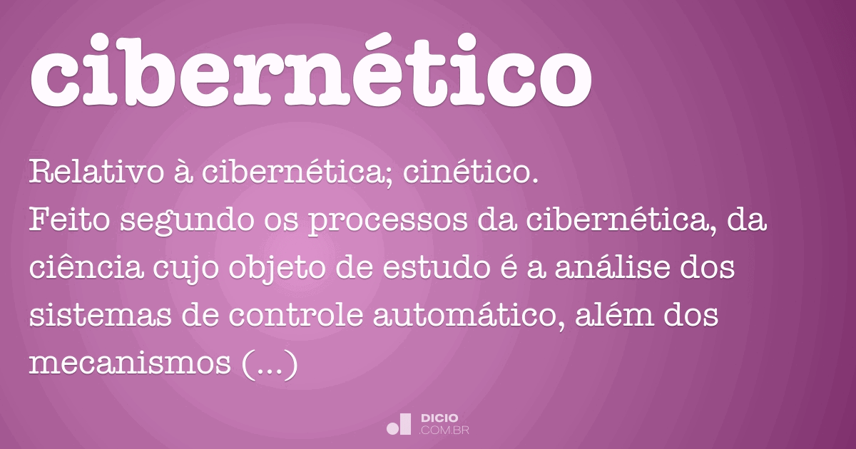 Cibernético - Dicio, Dicionário Online de Português