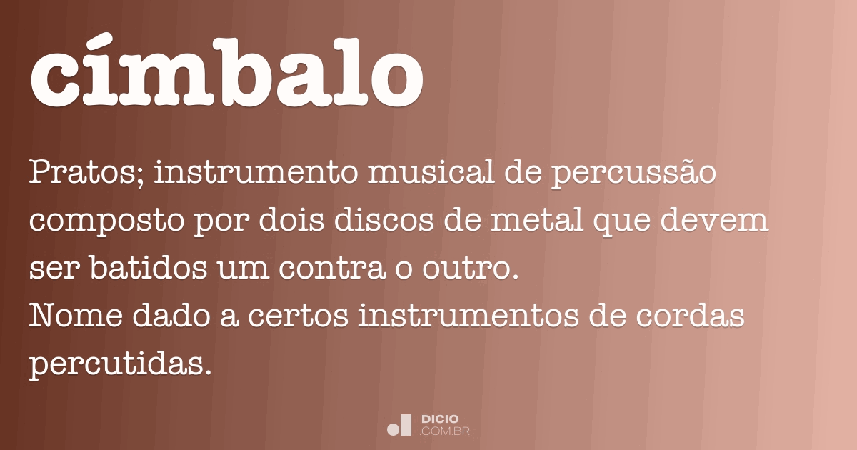 Címbalo - Dicio, Dicionário Online de Português
