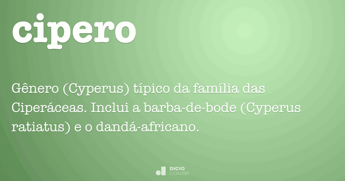 Cipero - Dicio, Dicionário Online de Português