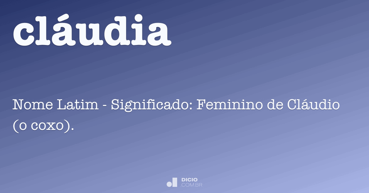 Cláudia - Dicio, Dicionário Online de Português