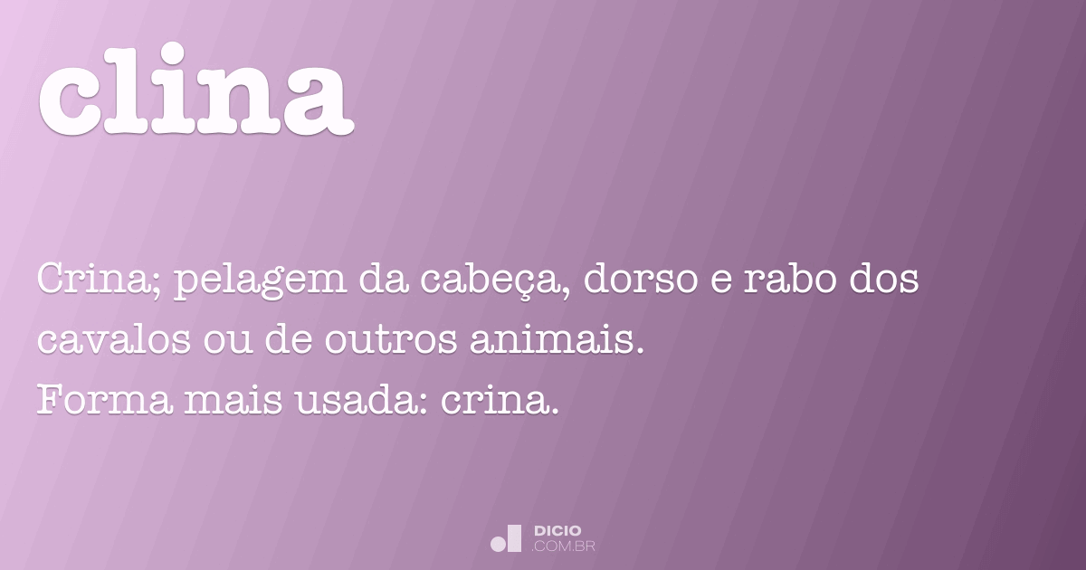 Clina - Dicio, Dicionário Online de Português