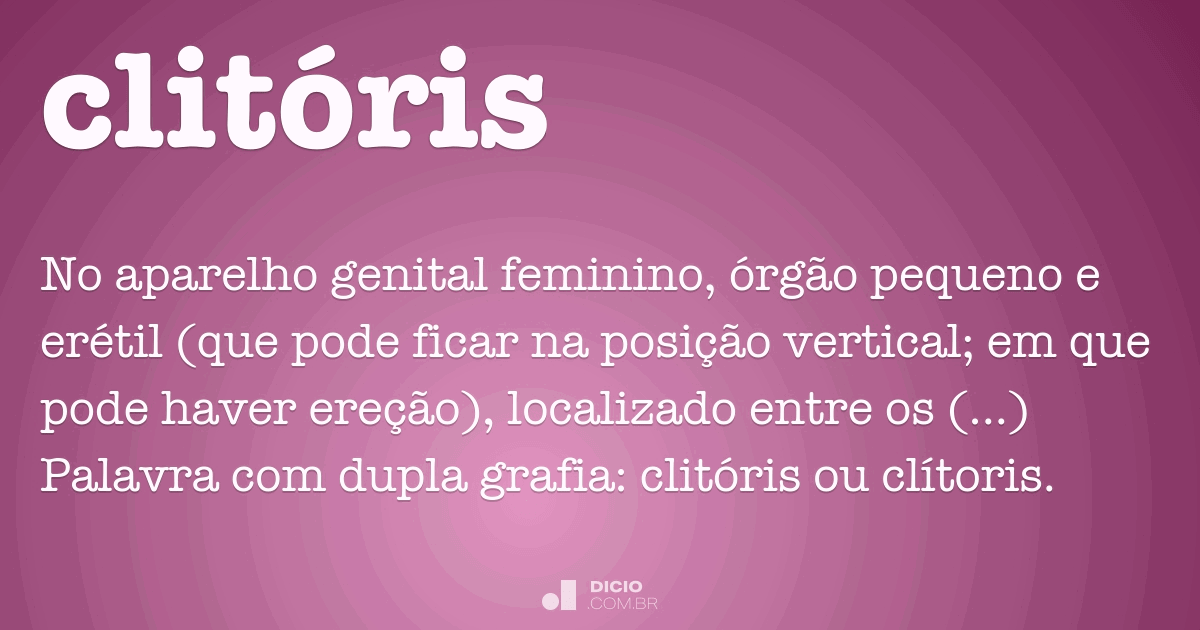 Clitóris - Dicio, Dicionário Online de Português