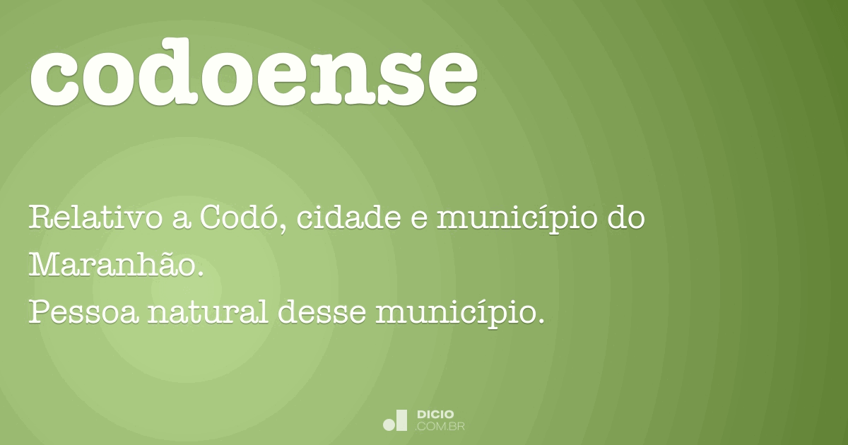 Codoense - Dicio, Dicionário Online de Português
