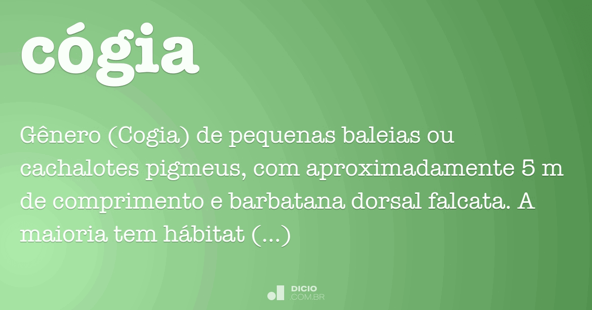 Cógia - Dicio, Dicionário Online de Português