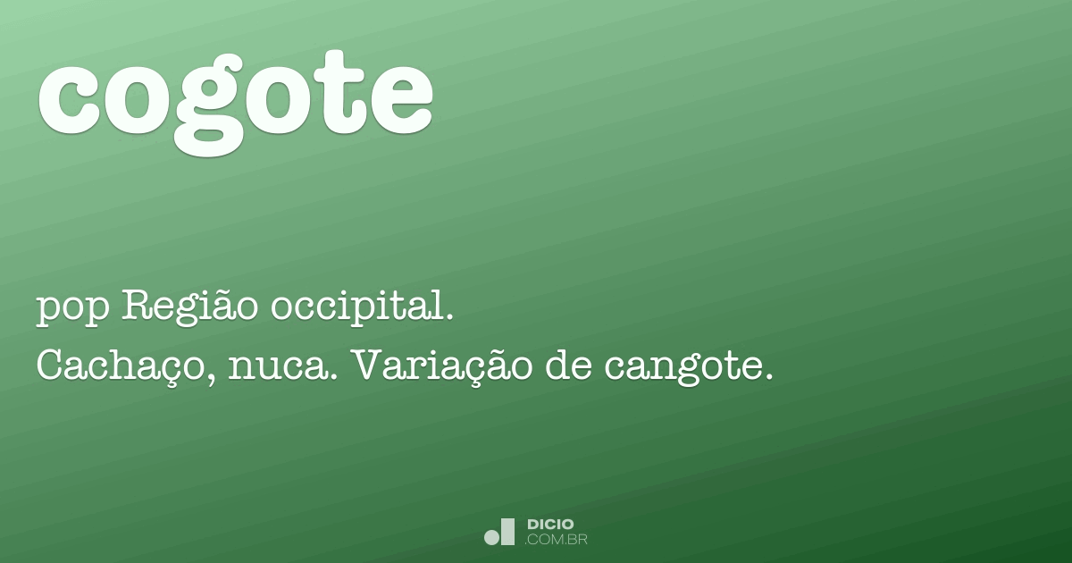 Cogote - Dicio, Dicionário Online de Português
