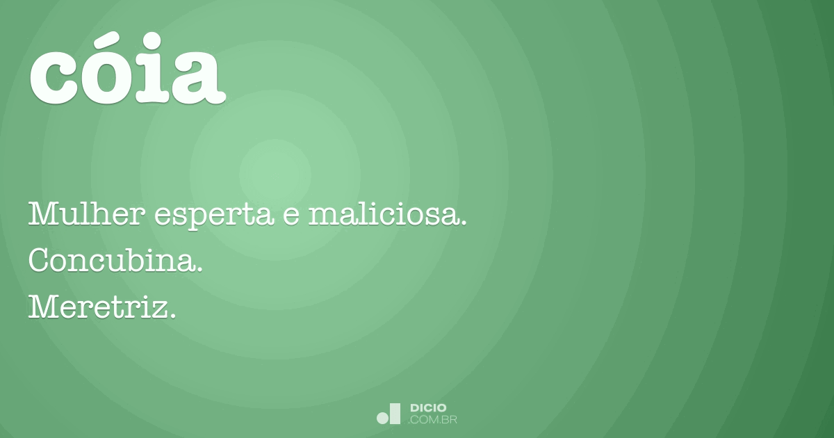 Cóia - Dicio, Dicionário Online de Português