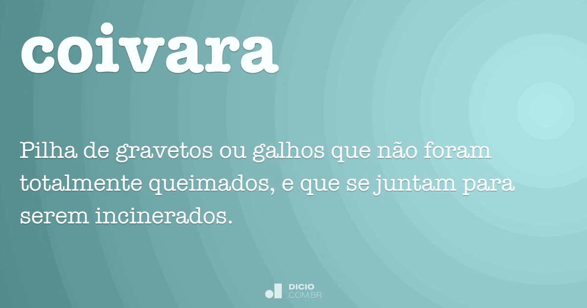 Coivara - Dicio, Dicionário Online de Português