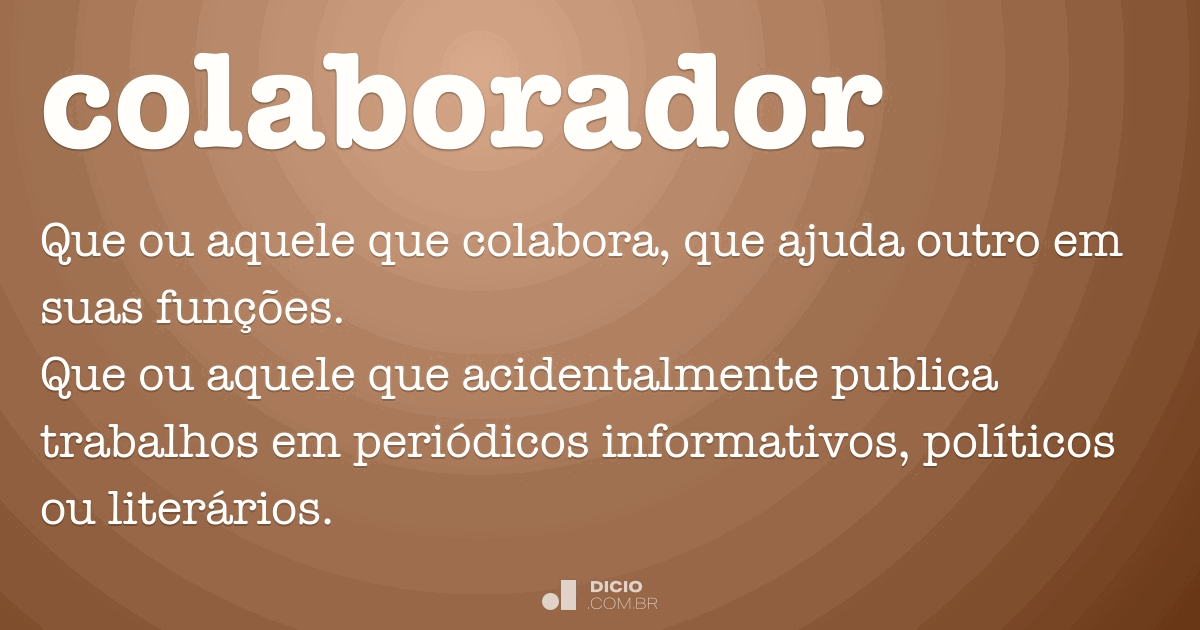 Colaborador - Dicio, Dicionário Online de Português