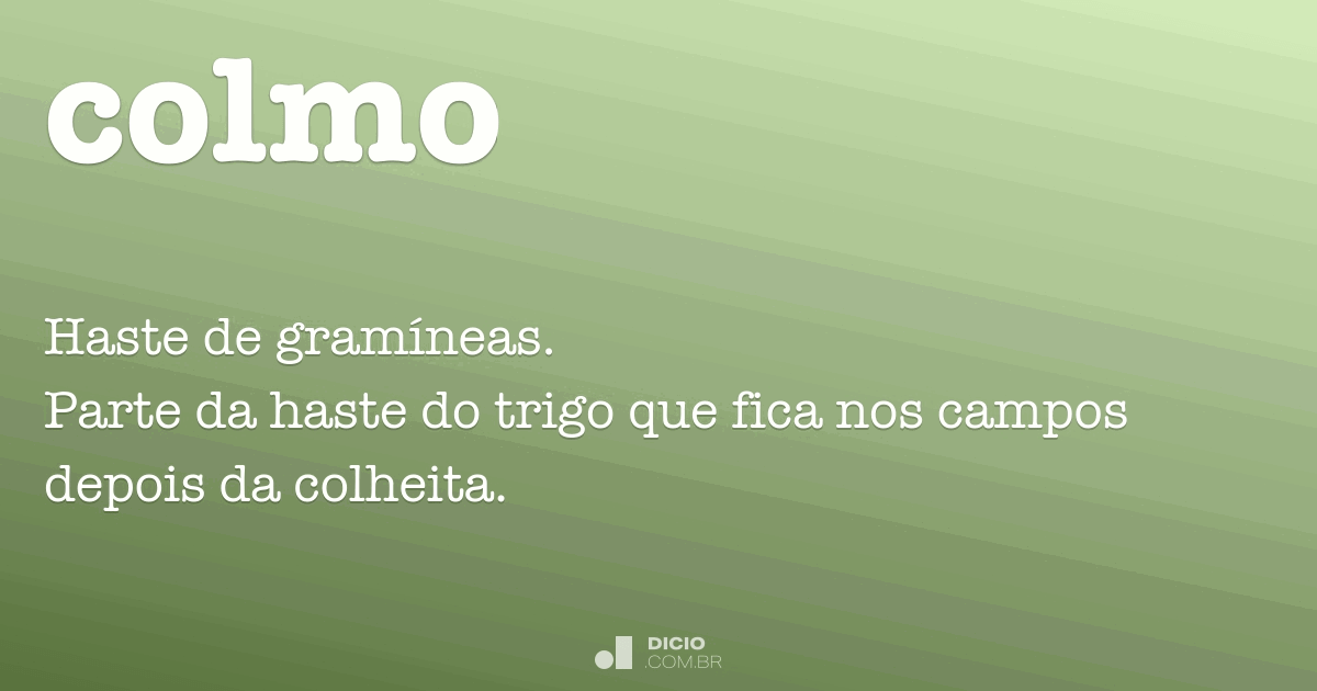 Colmo - Dicio, Dicionário Online de Português