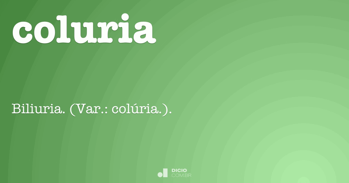 Coluria - Dicio, Dicionário Online de Português