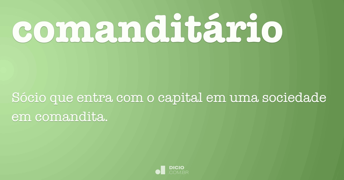 Comanditário - Dicio, Dicionário Online de Português