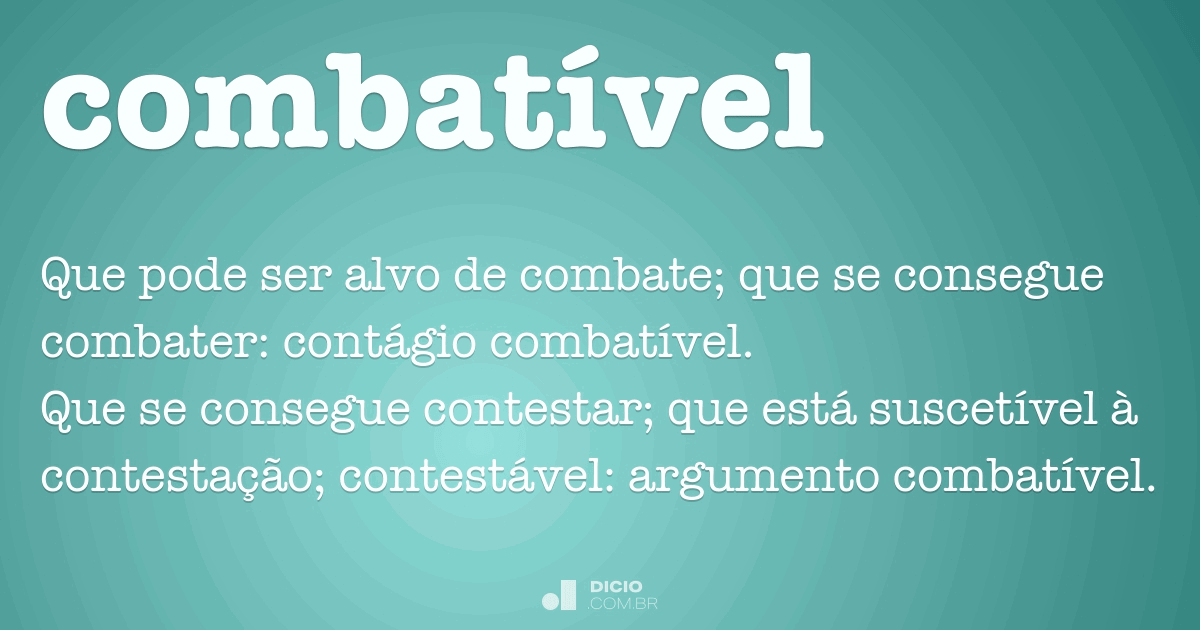 Combatível - Dicio, Dicionário Online de Português