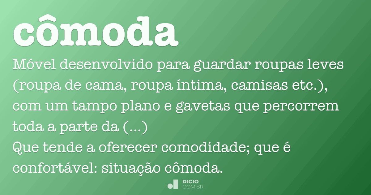 Cômoda - Dicio, Dicionário Online de Português