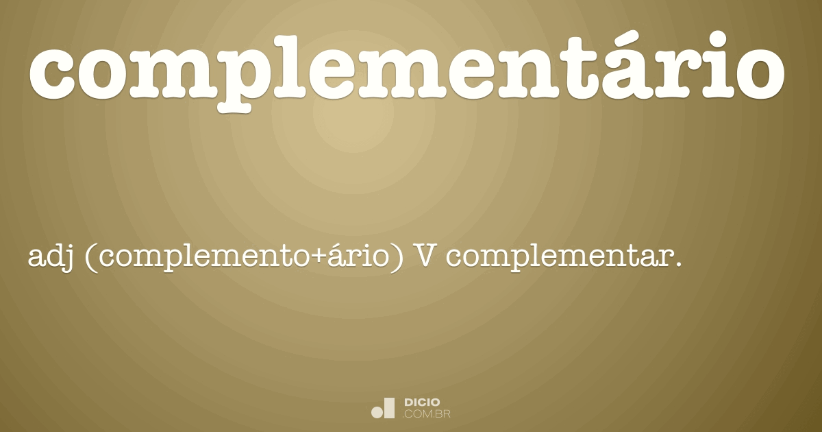 Complementário - Dicio, Dicionário Online de Português