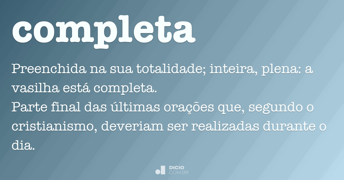 Completa - Dicio, Dicionário Online de Português