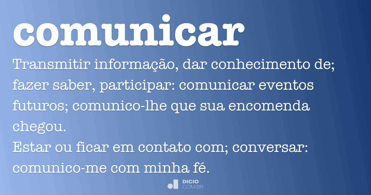 Comunicar - Dicio, Dicionário Online de Português