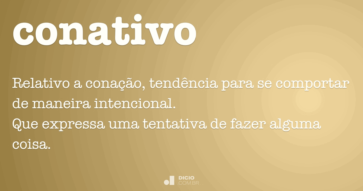 Conativo - Dicio, Dicionário Online de Português