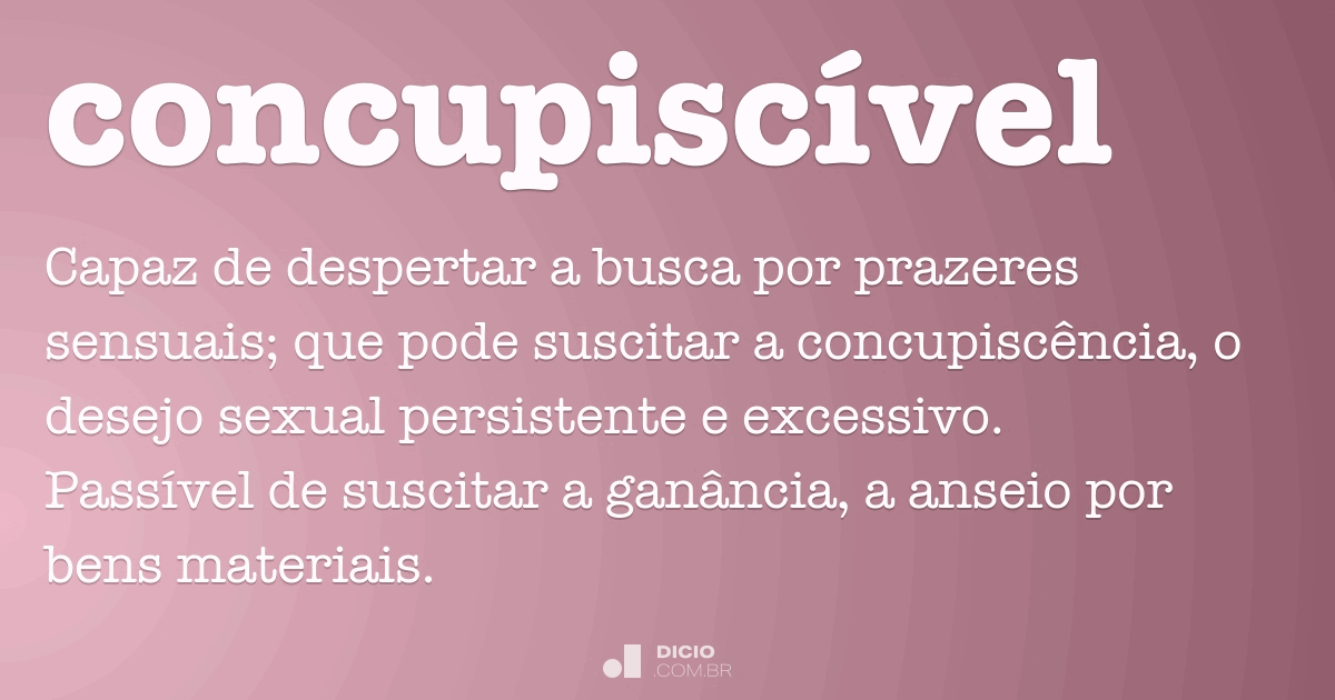 Concupiscível - Dicio, Dicionário Online de Português