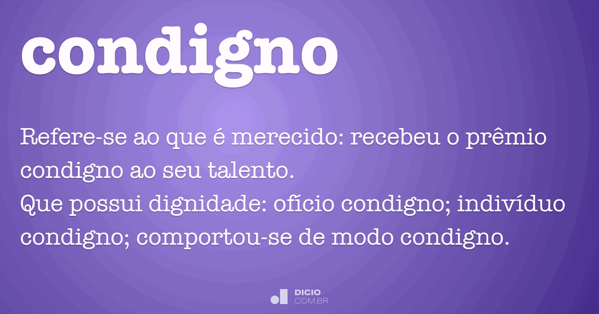 Condigno - Dicio, Dicionário Online de Português