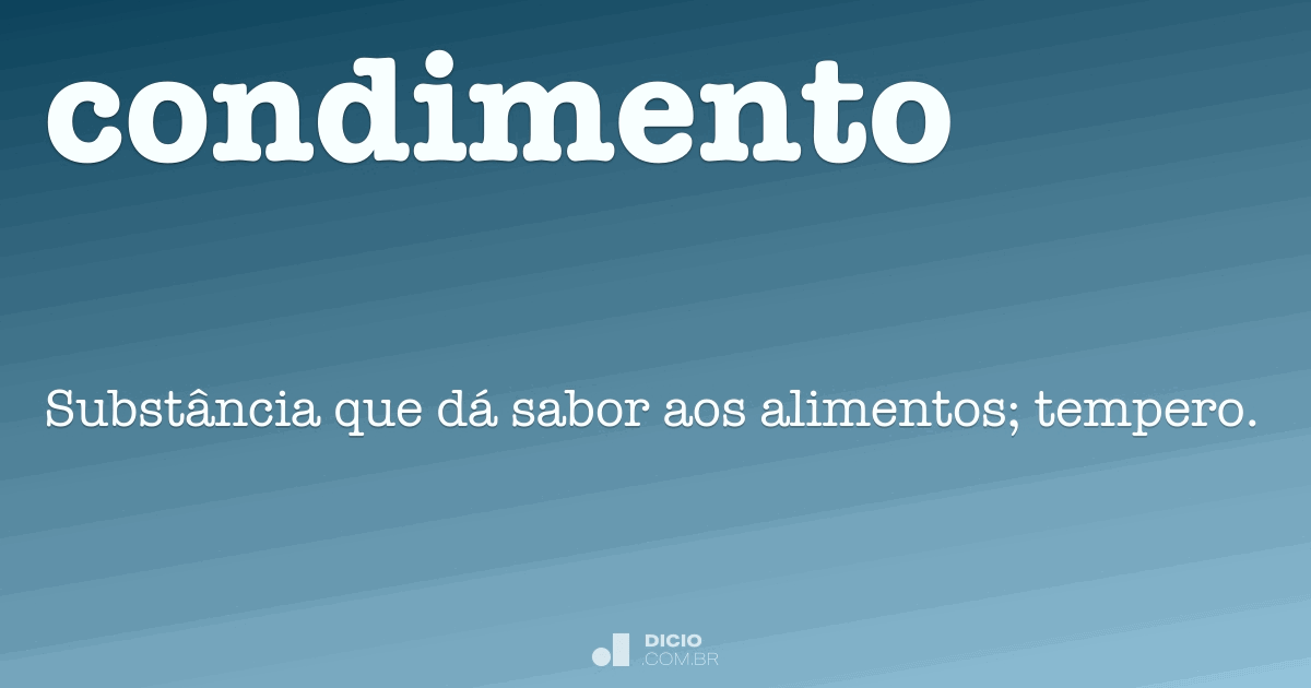 Condimento - Dicio, Dicionário Online de Português