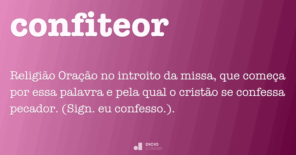 Confiteor - Dicio, Dicionário Online de Português