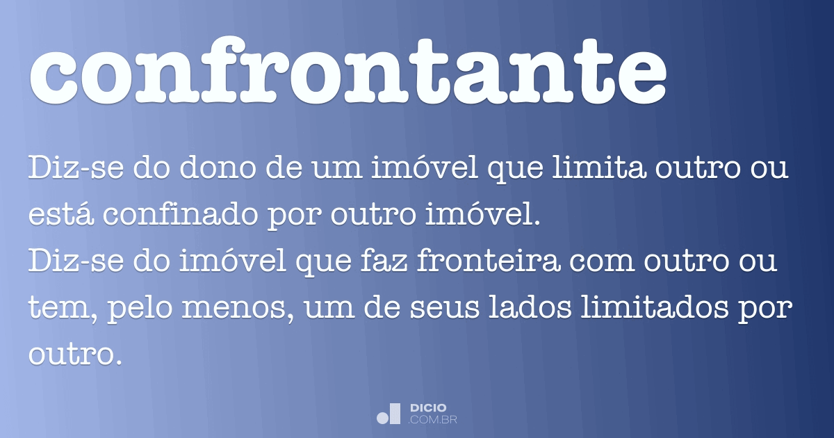 Confrontante - Dicio, Dicionário Online de Português