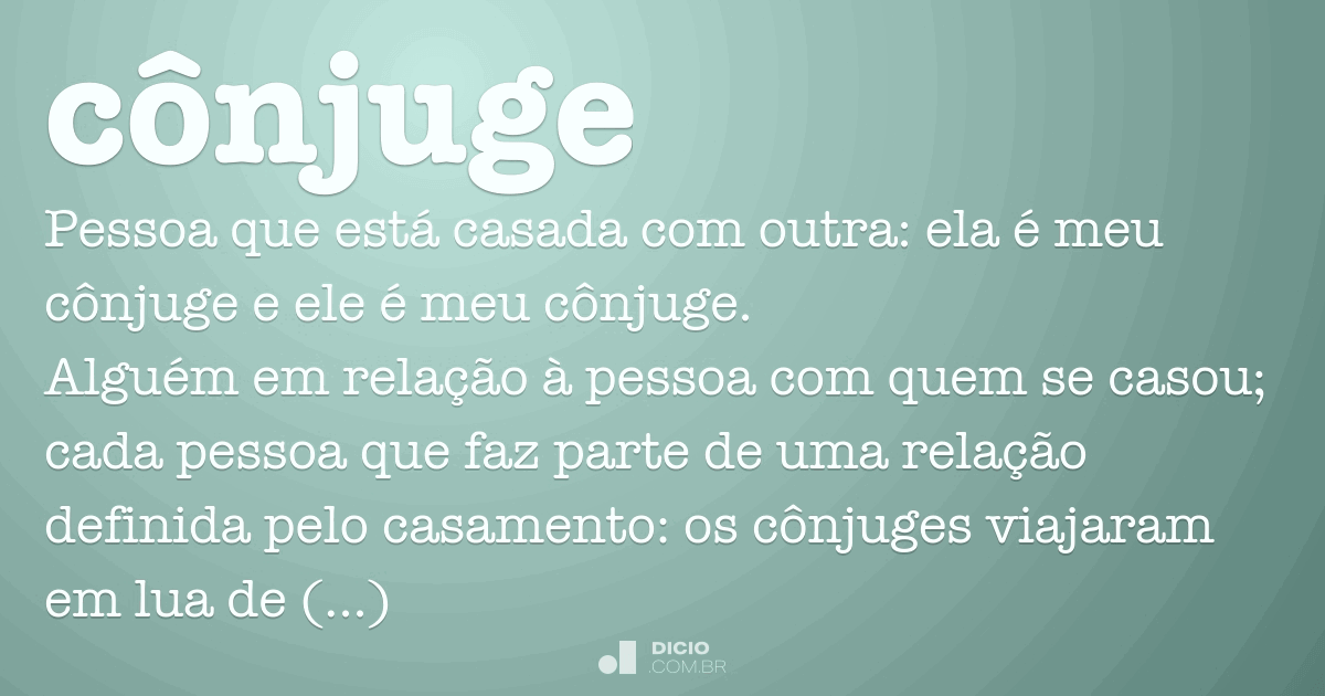 Cônjuge - Dicio, Dicionário Online de Português