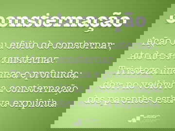 Consternar - Dicio, Dicionário Online de Português🌰 Descubra a emoção ...