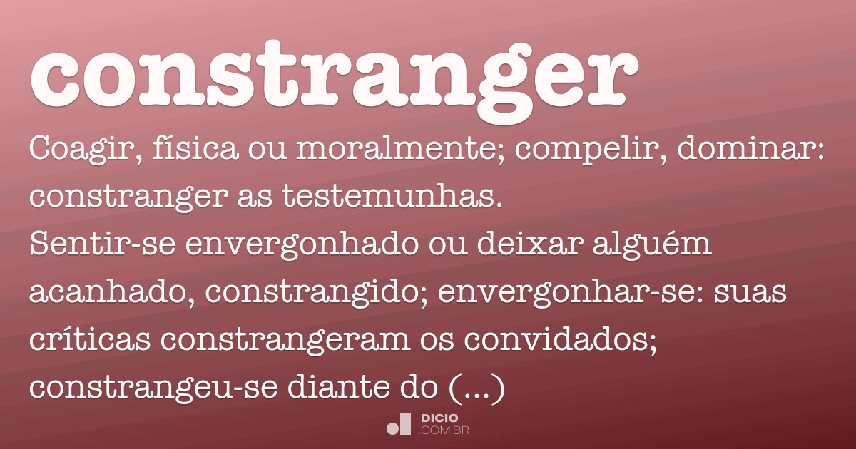 Constranger - Dicio, Dicionário Online de Português