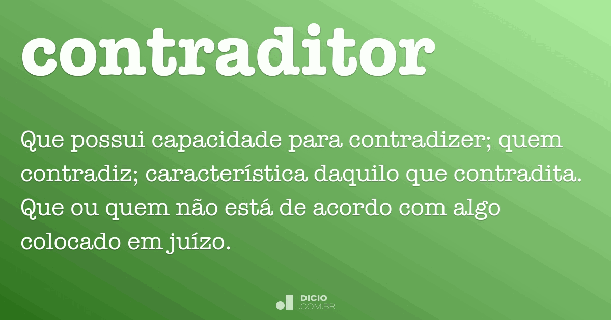 Contraditor - Dicio, Dicionário Online de Português