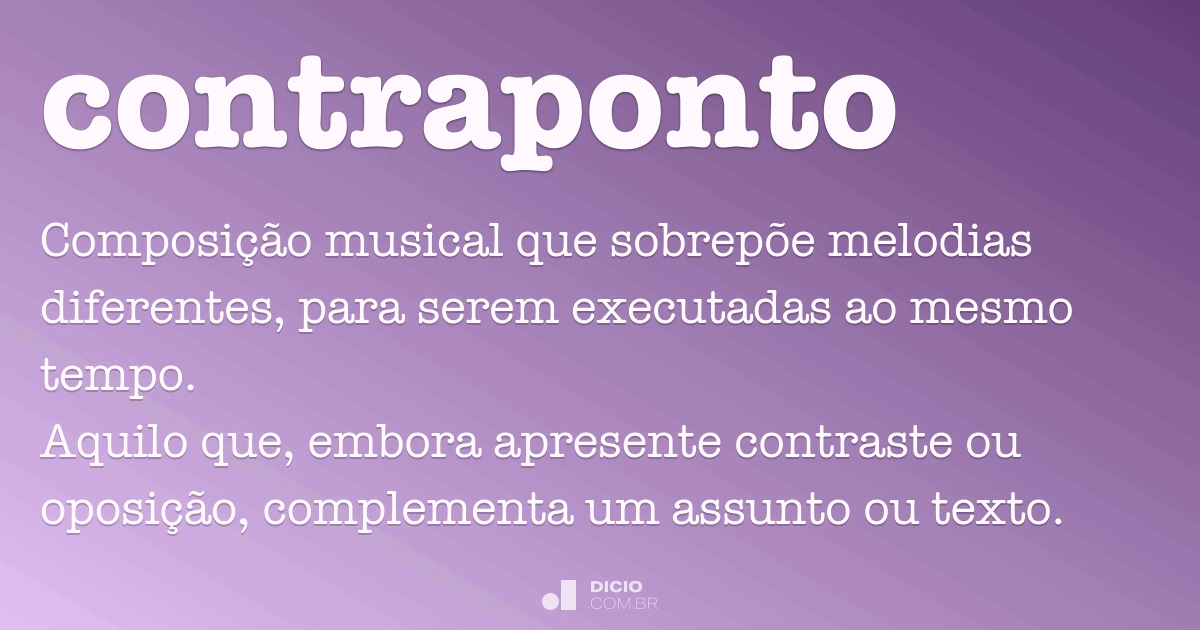 Contraponto - Dicio, Dicionário Online de Português