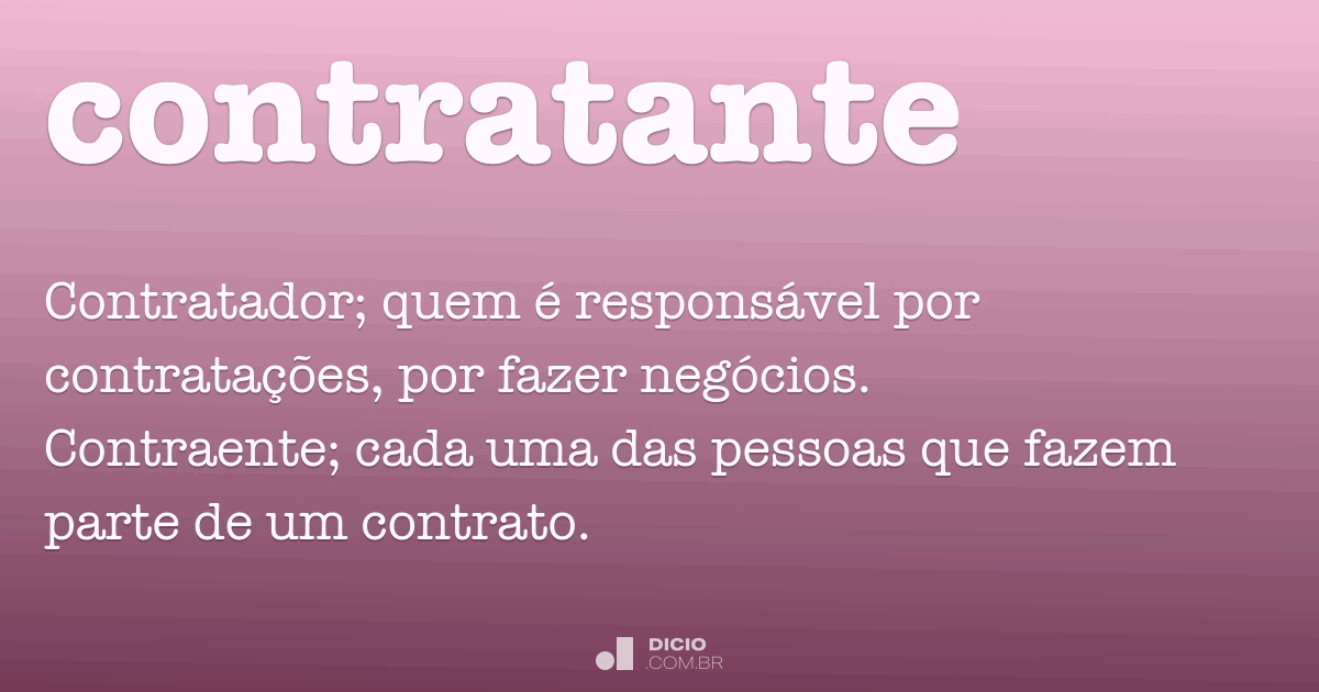 Contratante - Dicio, Dicionário Online de Português