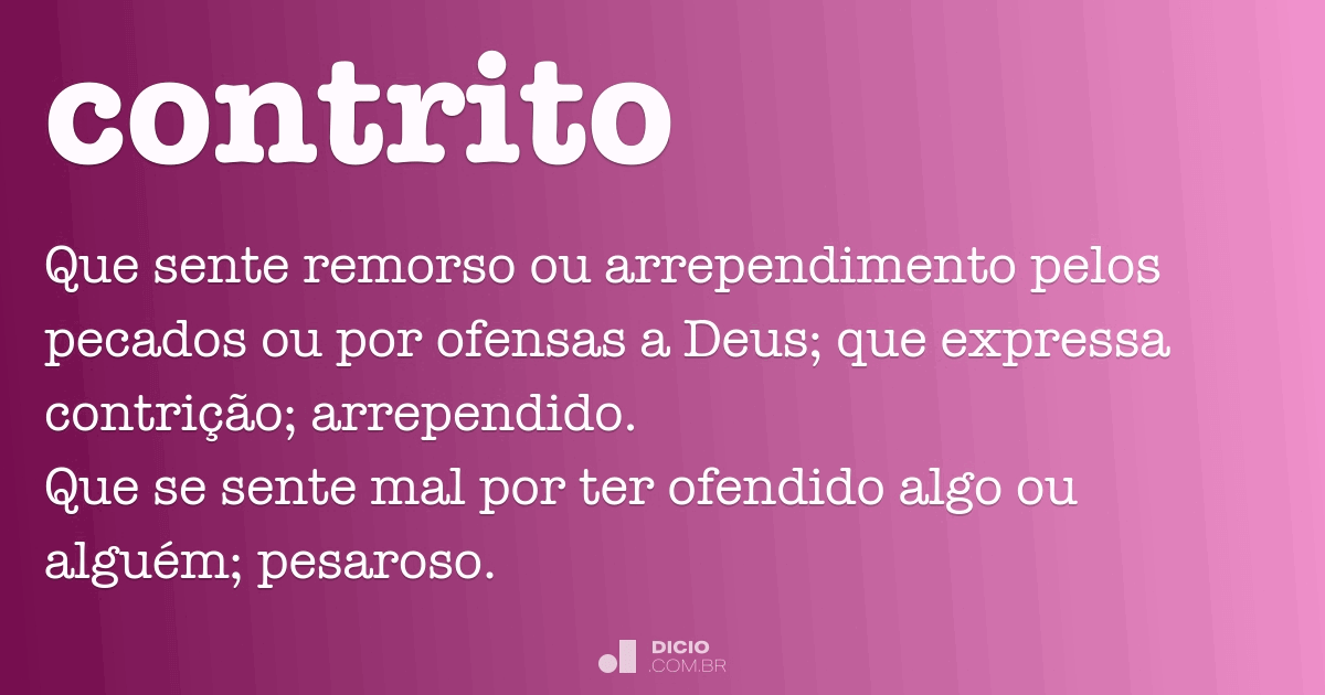 Contrito - Dicio, Dicionário Online de Português