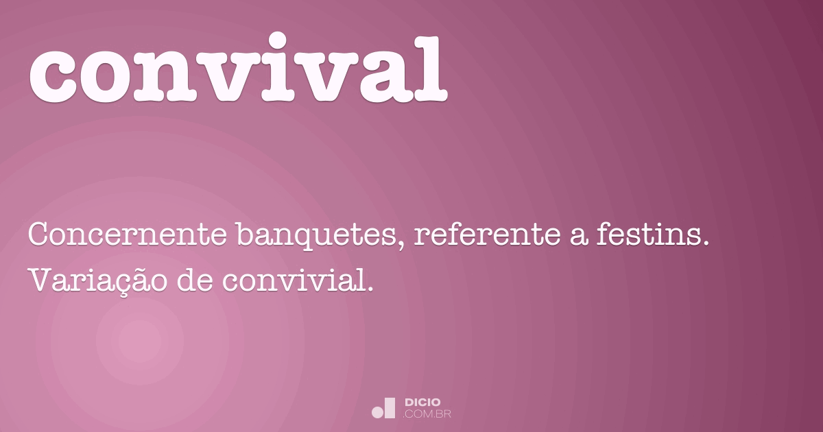Convival - Dicio, Dicionário Online de Português