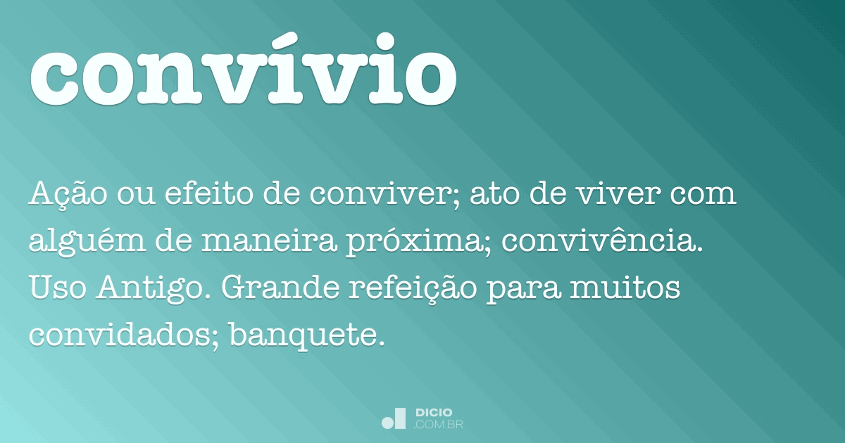 Convívio - Dicio, Dicionário Online de Português