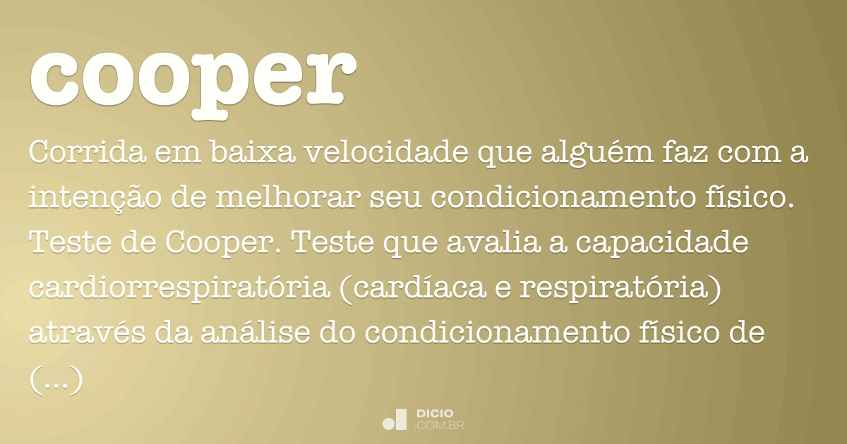 Cooper - Dicio, Dicionário Online de Português