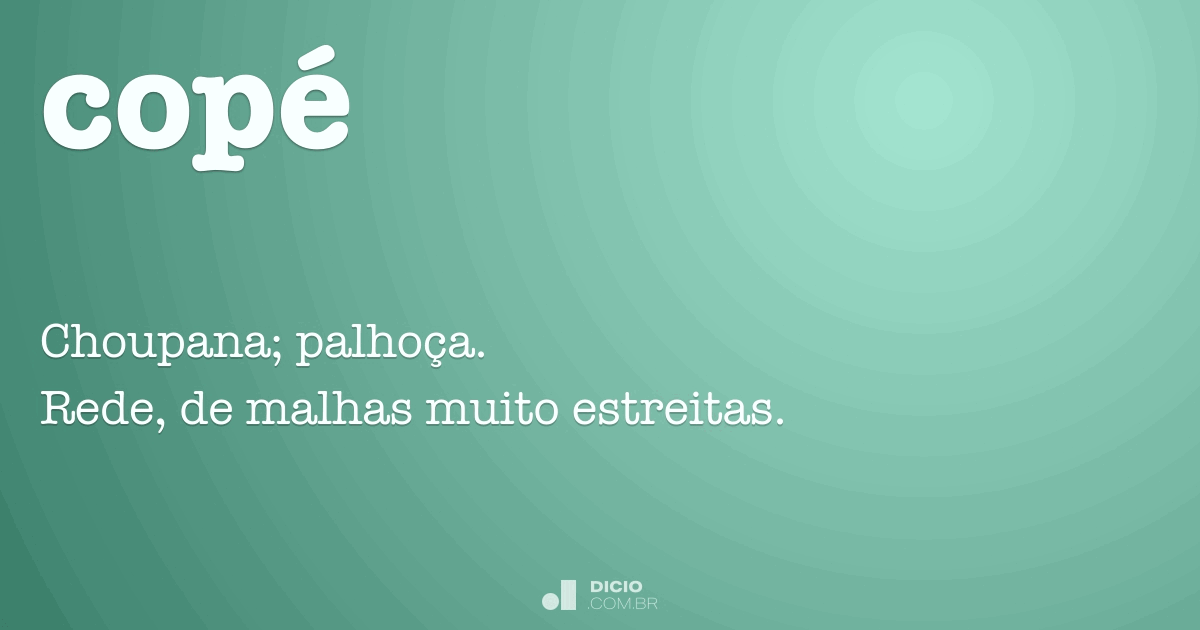 Copé - Dicio, Dicionário Online de Português