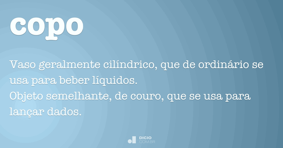 Copo - Dicio, Dicionário Online de Português