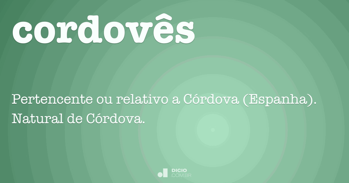 Cordovês - Dicio, Dicionário Online de Português