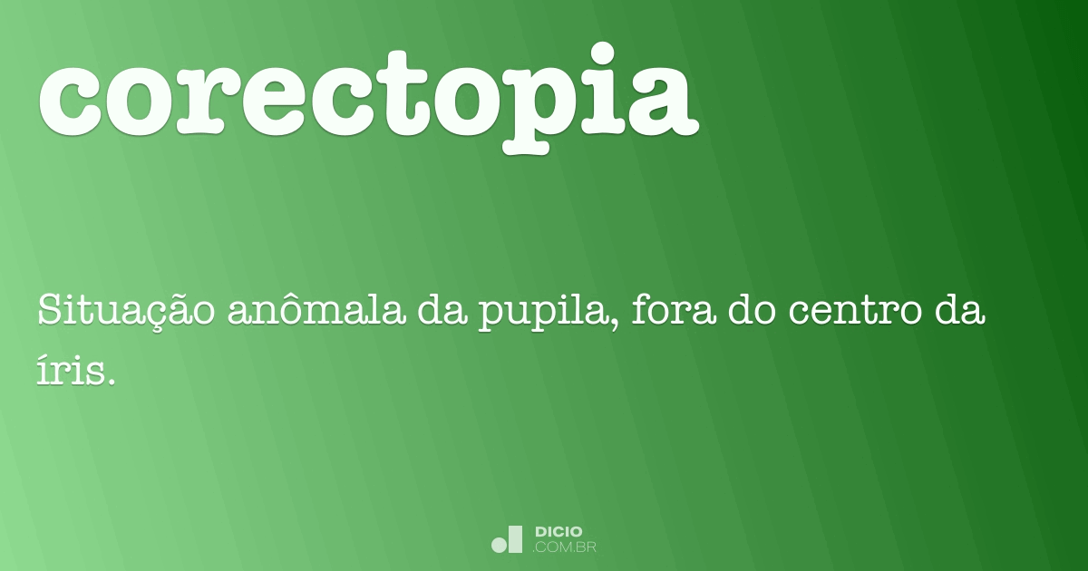 Corectopia - Dicio, Dicionário Online de Português